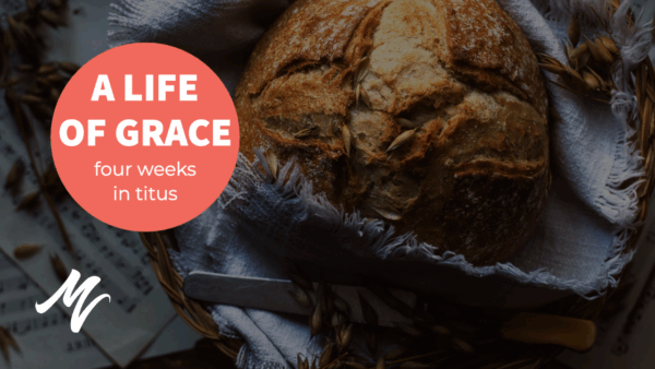 Grace and Good Works - Mount Vernon Baptist Church